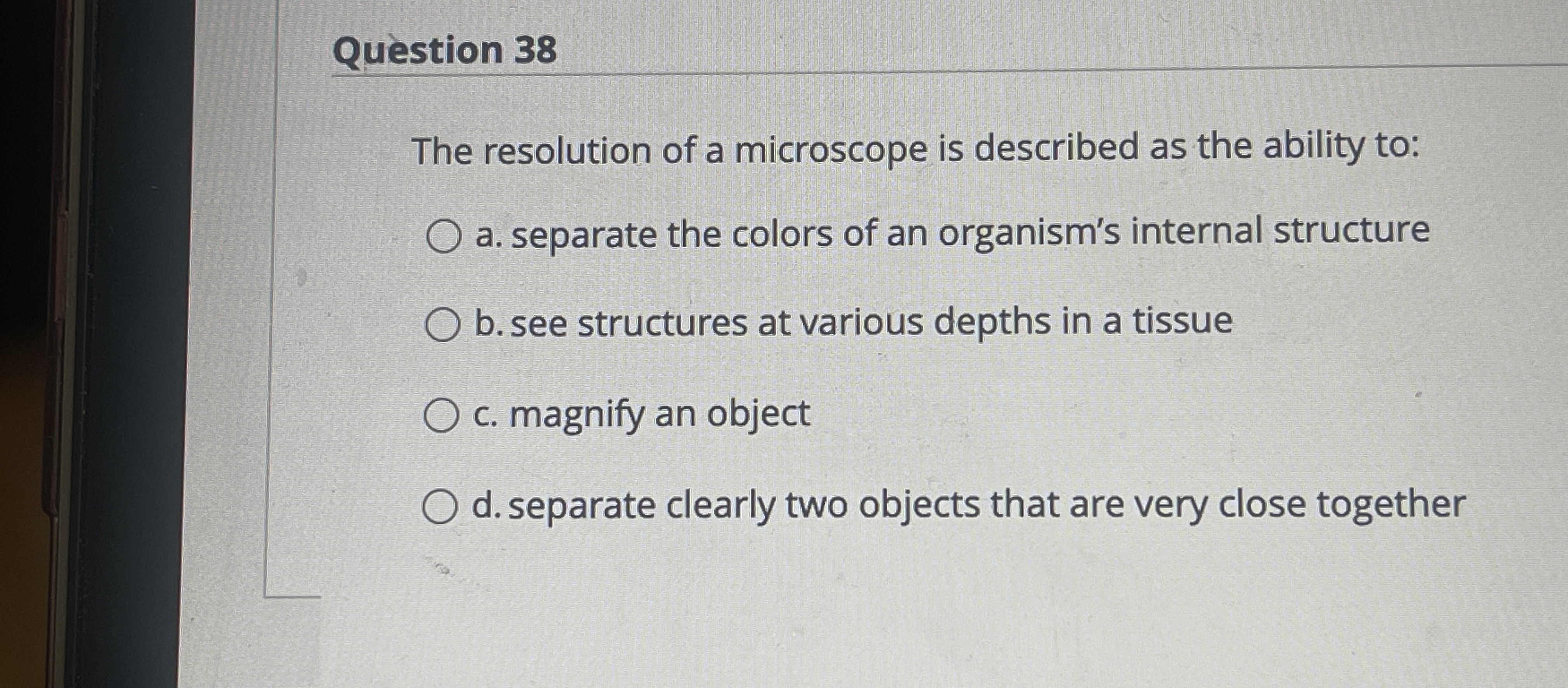 Solved Question 38The resolution of a microscope is | Chegg.com
