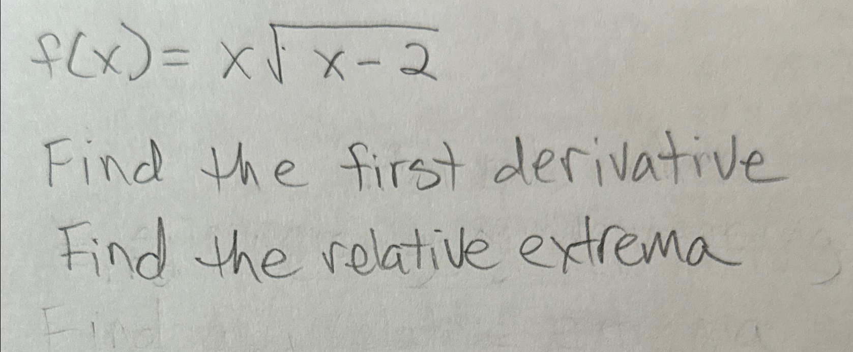 Solved f(x)=xx-22Find the first derivative Find the relative | Chegg.com