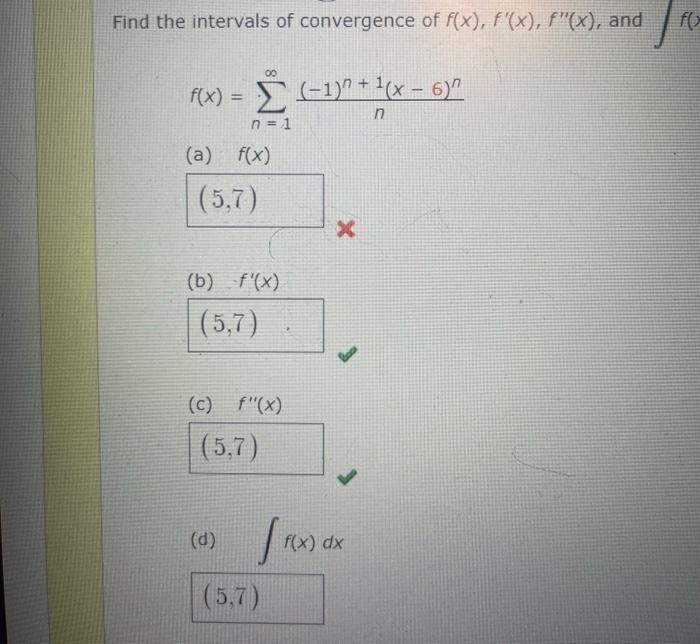 Solved Find the intervals of convergence of | Chegg.com