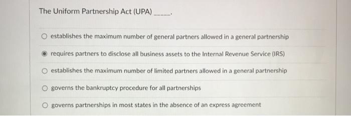 Solved The Uniform Partnership Act (UPA) O establishes the | Chegg.com