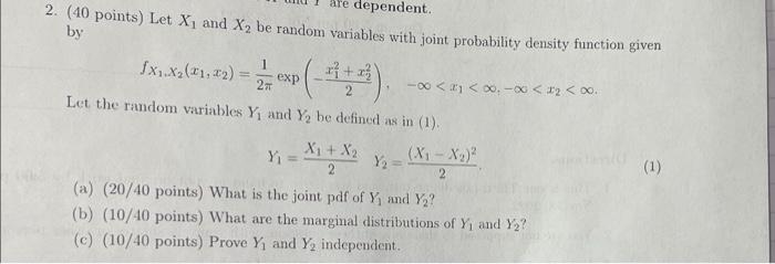 Solved 2. (40 points) Let X1 and X2 be random variables with | Chegg.com