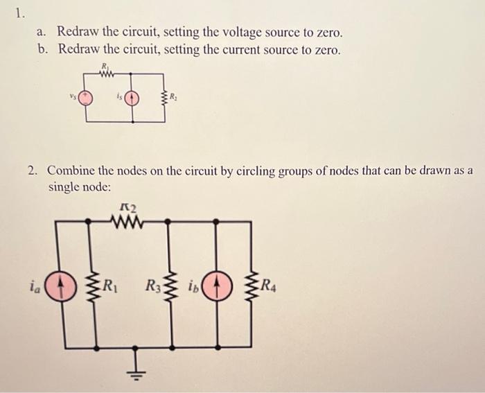 Solved 1. a. Redraw the circuit, setting the voltage source | Chegg.com
