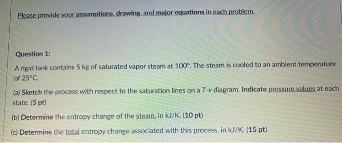 Solved please provide your assumption , drawing, and major | Chegg.com