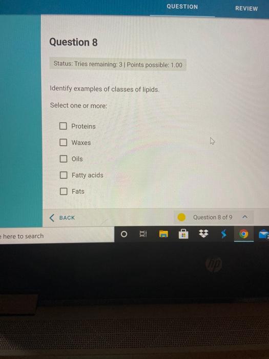 Solved QUESTION REVIEW Question 8 Status: Tries remaining: | Chegg.com