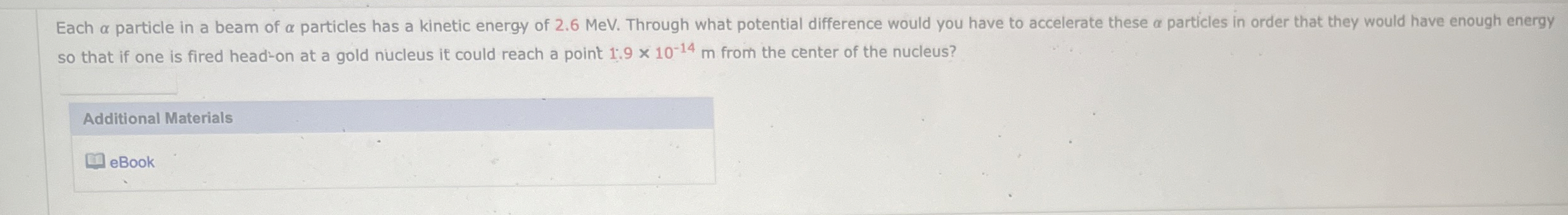Solved Each α ﻿particle in a beam of α ﻿particles has a | Chegg.com