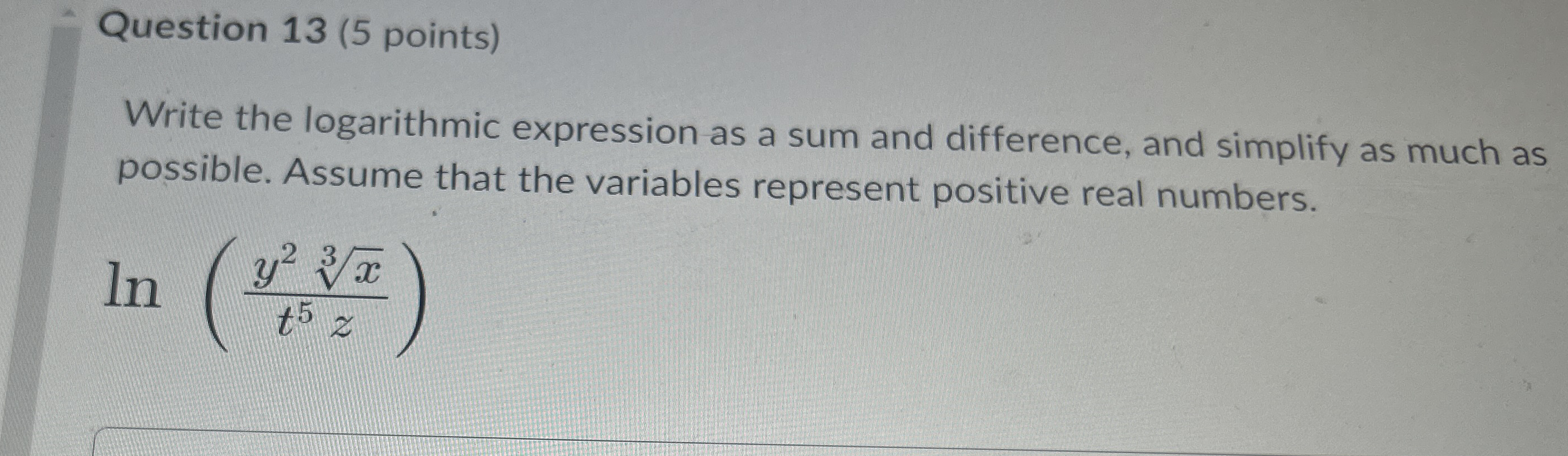Solved Question 13 (5 ﻿points)Write the logarithmic | Chegg.com