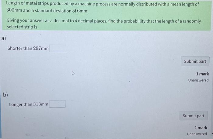 Length of metal strips produced by a machine process | Chegg.com