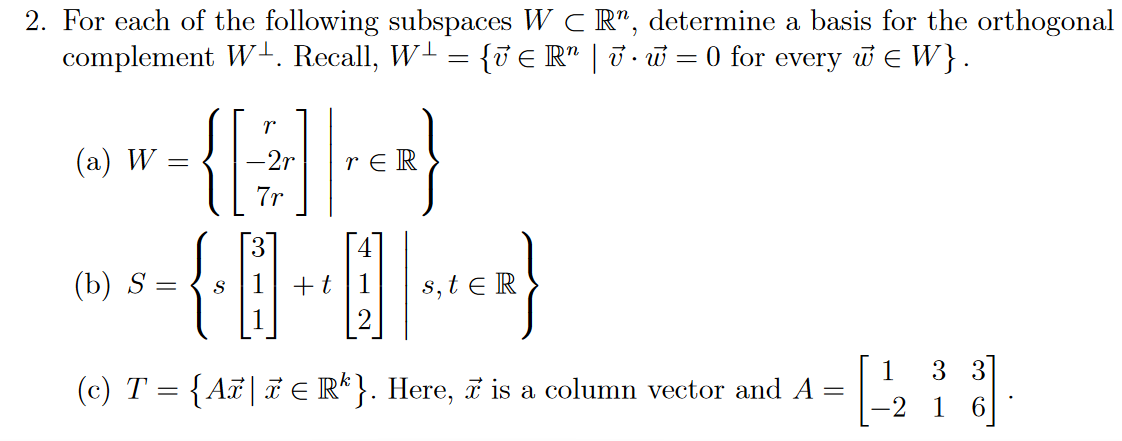 Solved For each of the following subspaces TsubRn, | Chegg.com
