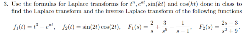 Solved Use the formulas for Laplace transforms for | Chegg.com