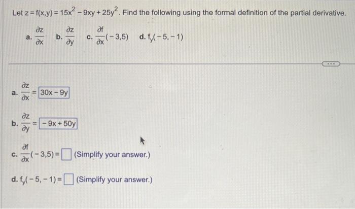 Solved Let z=f(x,y)=15x2−9xy+25y2. Find the following using | Chegg.com