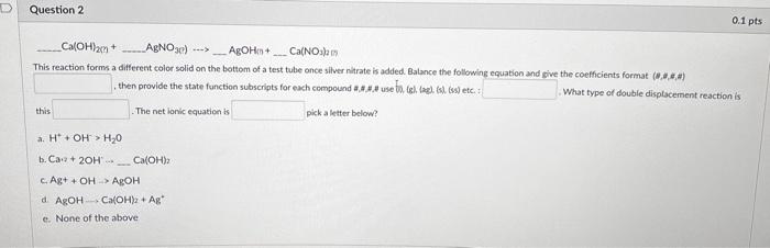 Solved Ca(OH22n+…AgNO30)……AgOH3n+…Ca(NO)2… This reaction | Chegg.com