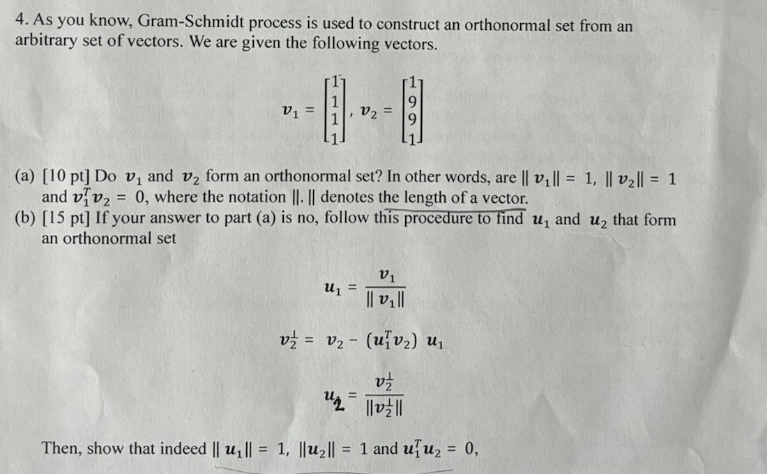 Solved As you know, Gram-Schmidt process is used to | Chegg.com