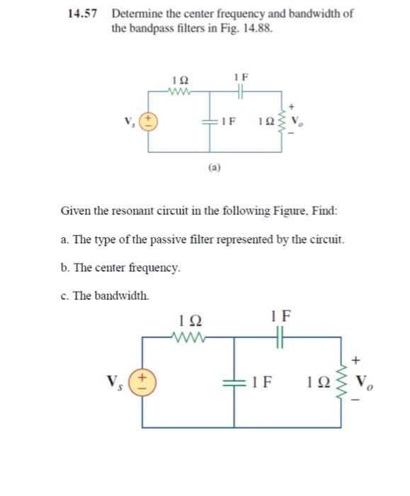 Solved 14.57 Determine the center frequency and bandwidth of | Chegg.com