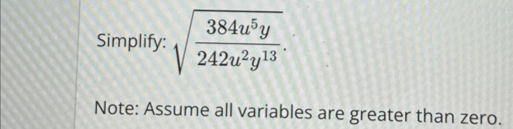 Solved Simplify: 384u5y242u2y132Note: Assume all variables | Chegg.com