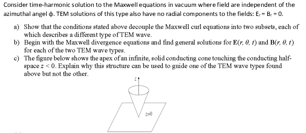 Solved Consider time-harmonic solution to the Maxwell | Chegg.com