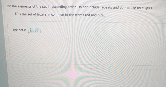 Solved List the elements of the set in ascending order. Do | Chegg.com
