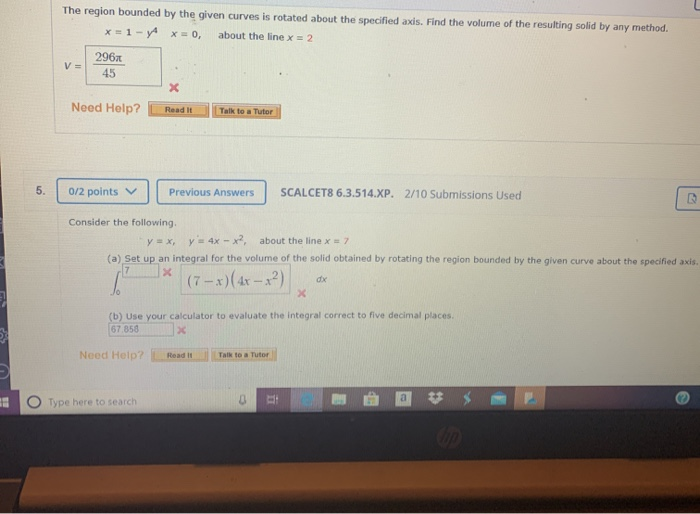 Solved The region bounded by the given curves is rotated | Chegg.com