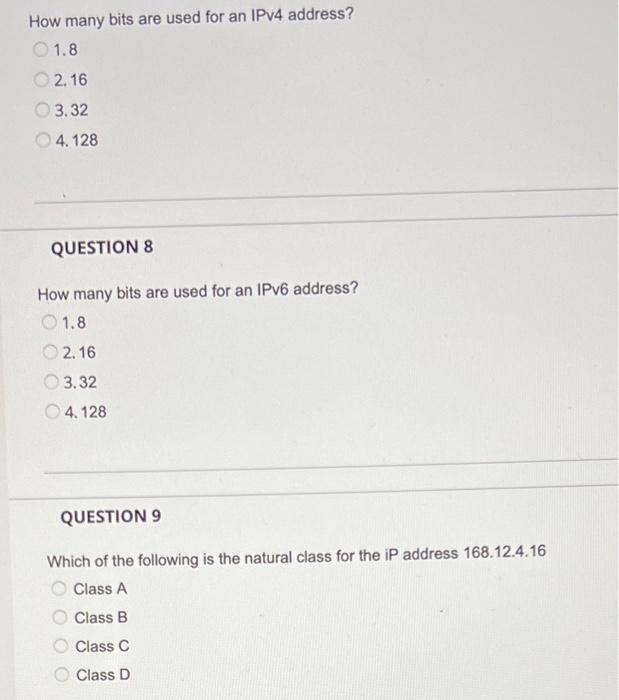 Solved How many bits are used for an IPv4 address? 1. 8 2. | Chegg.com