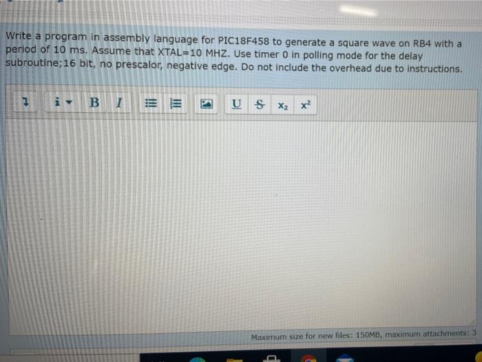Solved Write a program in assembly language for PIC18F458 to | Chegg.com