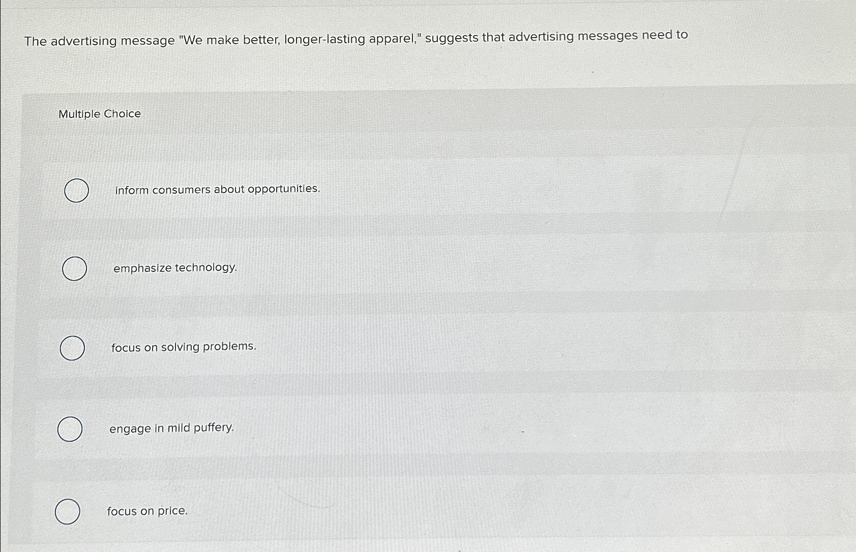 Solved The advertising message "We make better, | Chegg.com