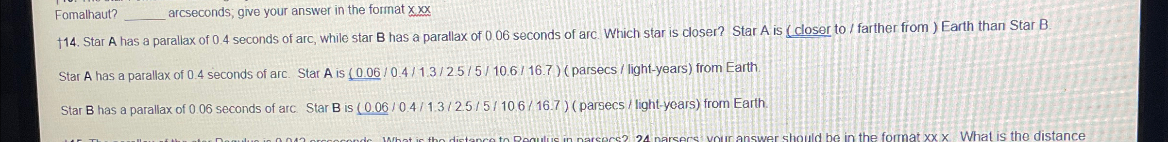 Solved †14. ﻿Star A has a parallax of 0.4 ﻿seconds of arc, | Chegg.com
