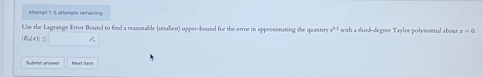 Solved Attempt 1: 5 ﻿attempts remaining.Use the Lagrange | Chegg.com