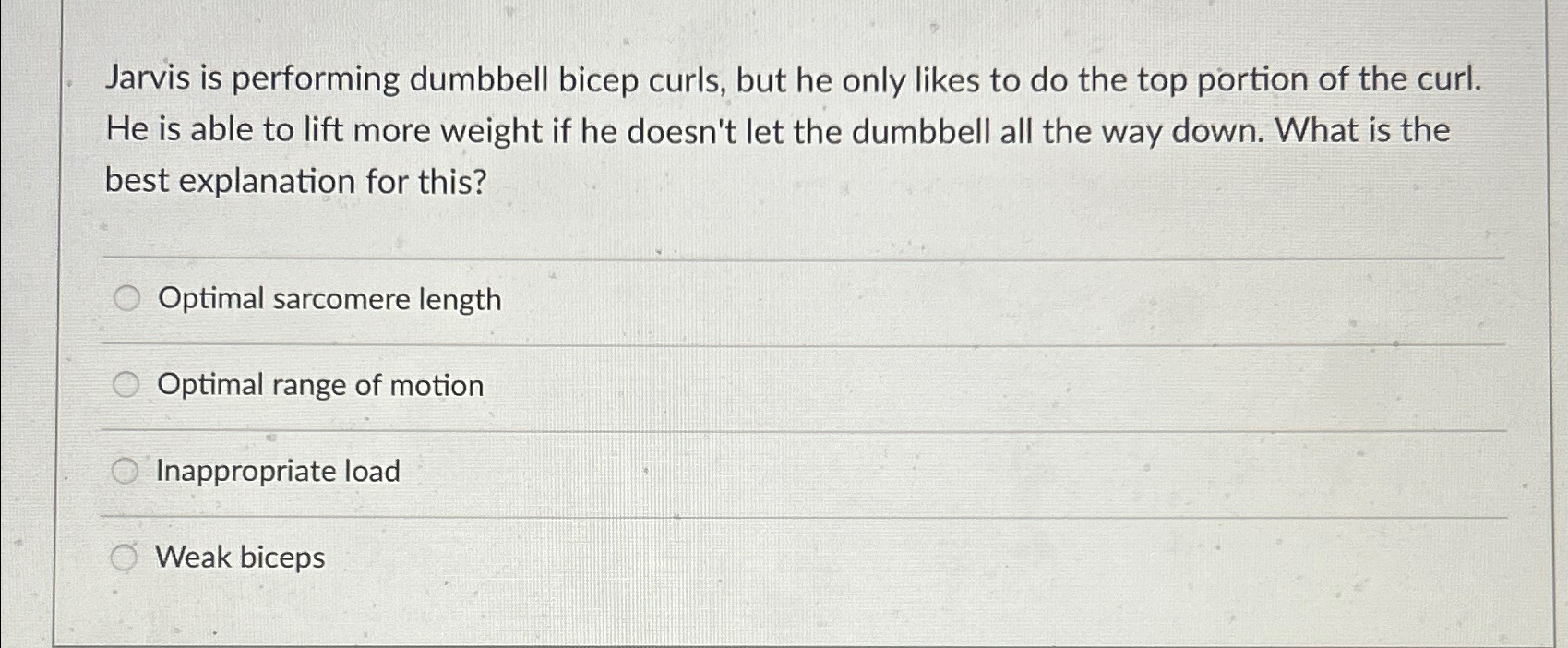 Solved Jarvis is performing dumbbell bicep curls, but he | Chegg.com