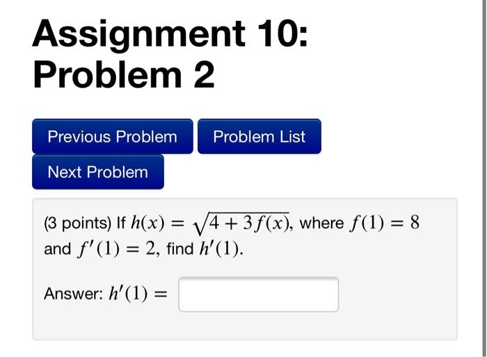 Solved Assignment 10: Problem 1 Previous Problem Problem | Chegg.com