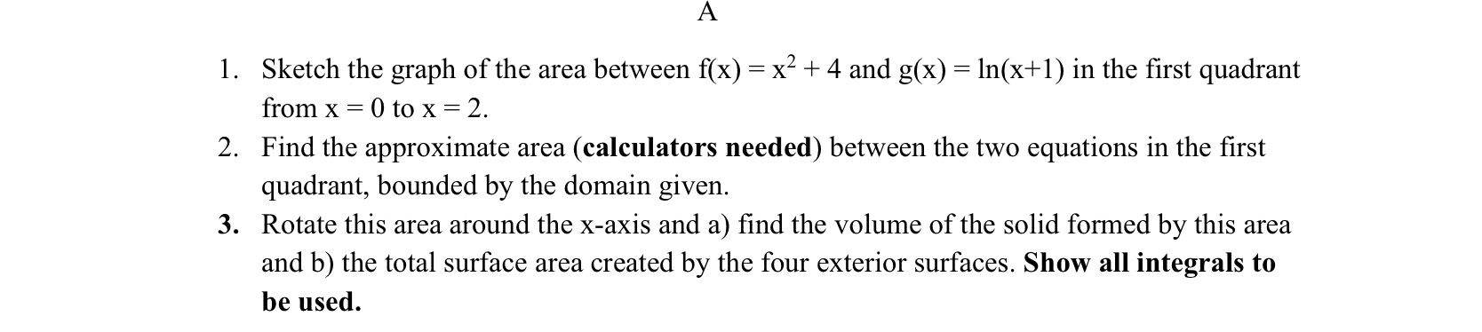 Solved ASketch the graph of the area between f(x)=x2+4 ﻿and | Chegg.com