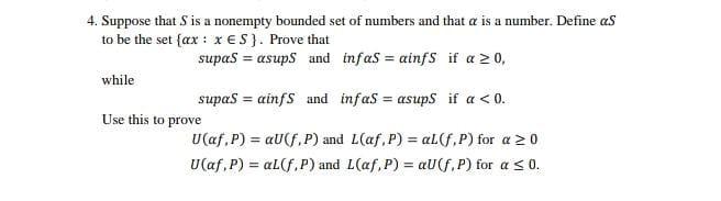 Solved 4. Suppose that S is a nonempty bounded set of | Chegg.com
