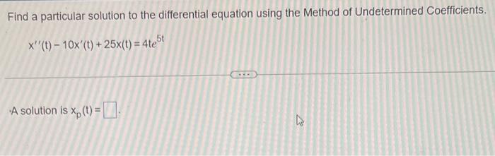 Solved Find a particular solution to the differential | Chegg.com