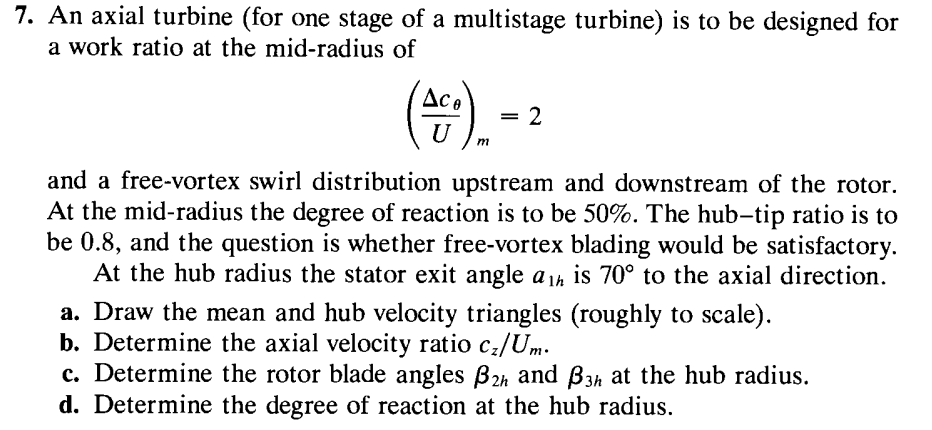Solved A multistage turbine is to be designed with constant | Chegg.com