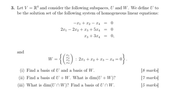 Solved 3. Let V = R' and consider the following subspaces, U | Chegg.com