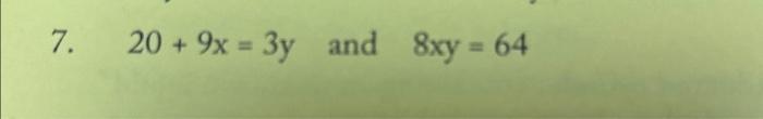 Solved 7. solve for x using the system of equations.20+ 9x = | Chegg.com