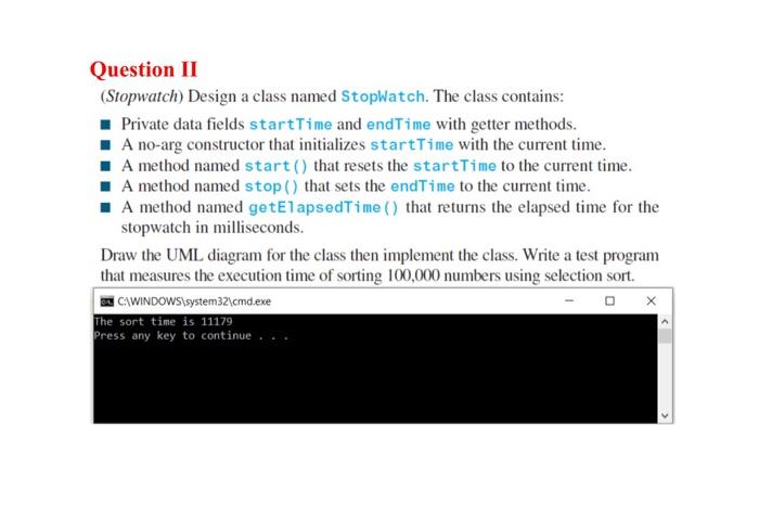 Solved Question Ii Stopwatch Design A Class Named 