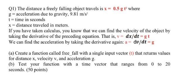 Solved Q1) The distance a freely falling object travels is x | Chegg.com