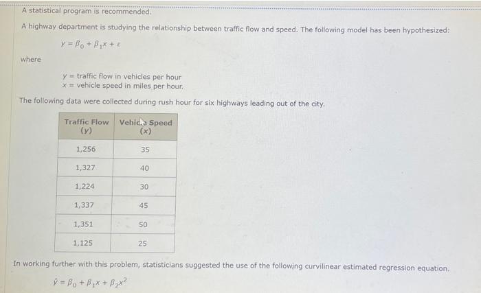 Solved A statistical program is recommended. A highway | Chegg.com