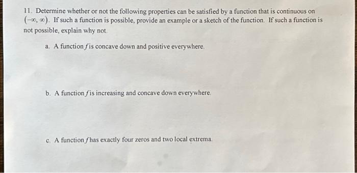 Solved 11. Determine whether or not the following properties | Chegg.com