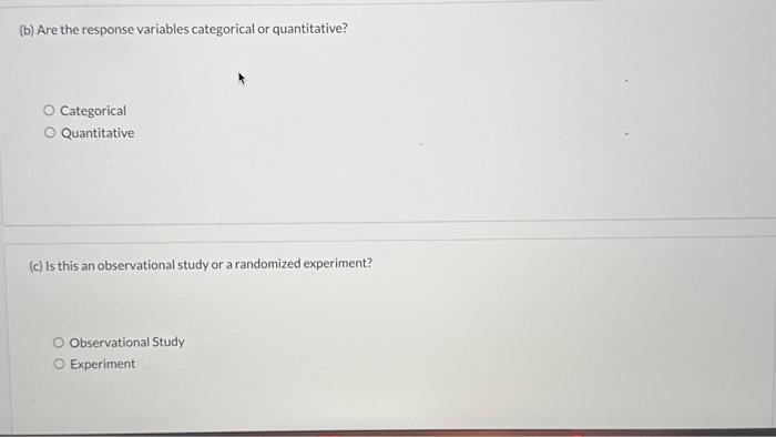 (b) Are the response variables categorical or | Chegg.com
