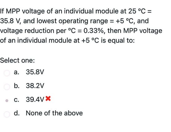 Solved If MPP voltage of an individual module at 25°C= 35.8 | Chegg.com