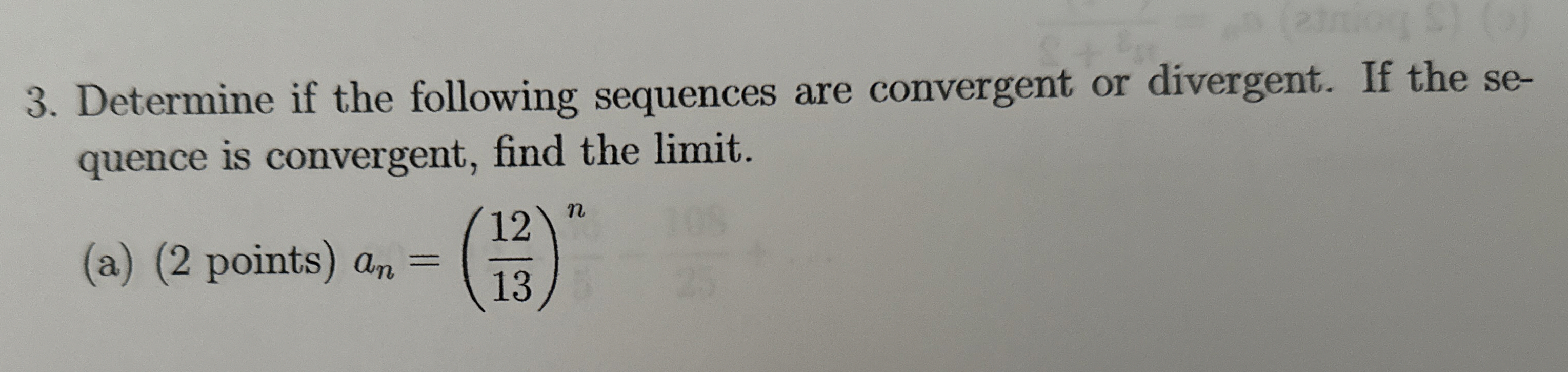 Solved Determine if the following sequences are convergent | Chegg.com