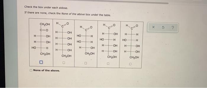 Solved Check the box under each aldose. If there are none, | Chegg.com