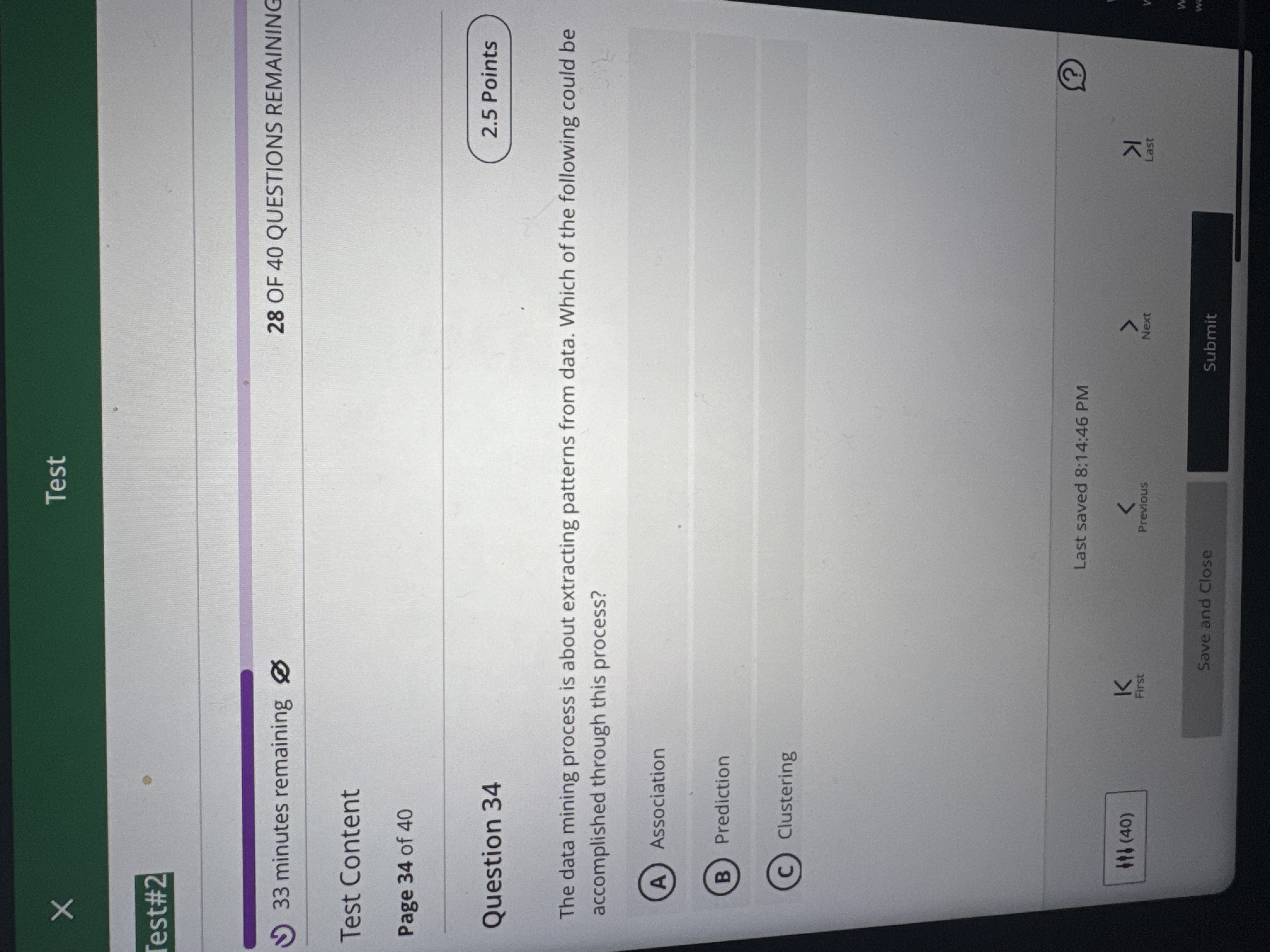 Solved Question 34The data mining process is about | Chegg.com
