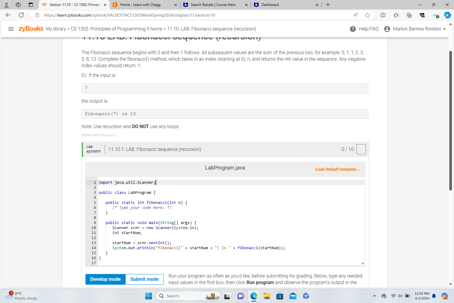 Solved The Fibonacci sequence begins with 0 ﻿and then 1 | Chegg.com