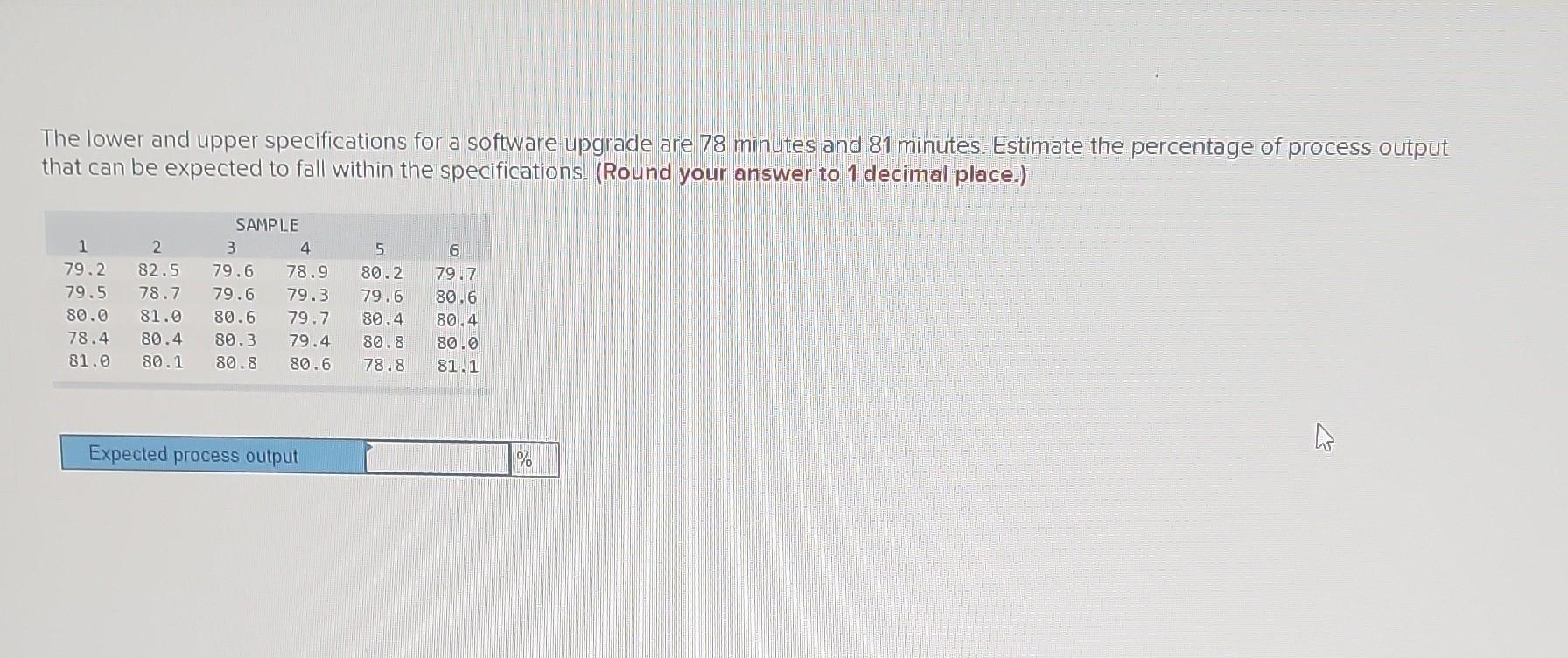 Solved The lower and upper specifications for a software | Chegg.com
