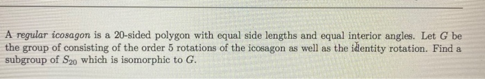 Solved A regular icosagon is a 20-sided polygon with equal | Chegg.com