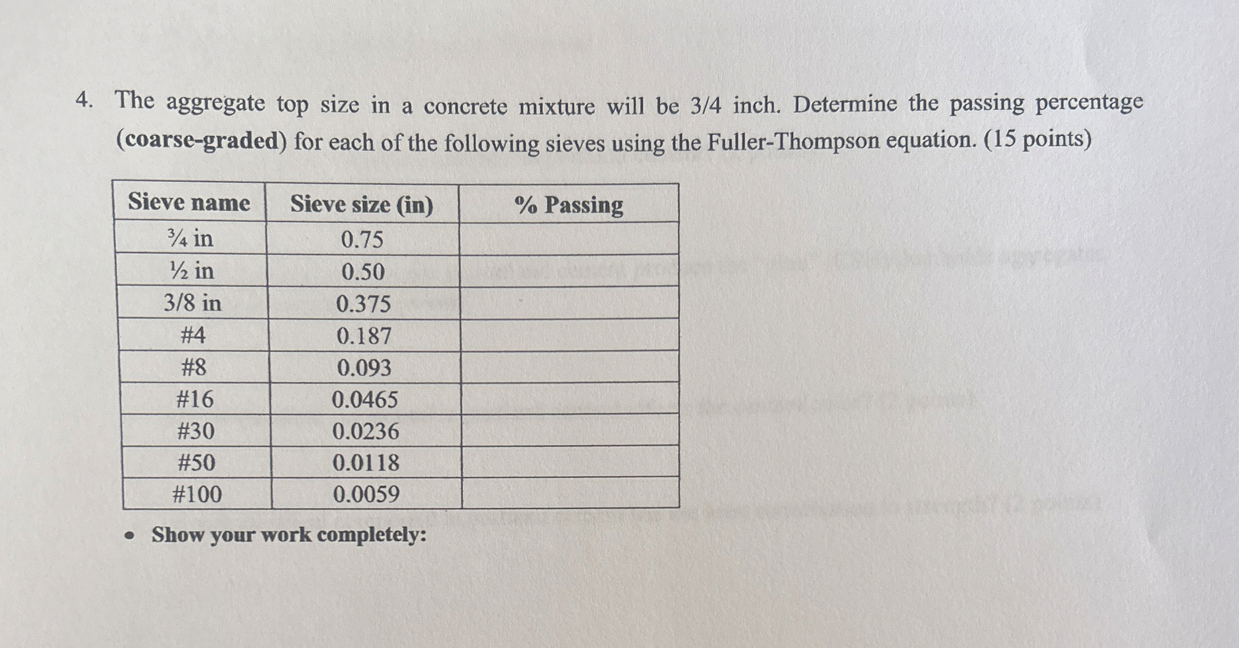 Solved The aggregate top size in a concrete mixture will be | Chegg.com