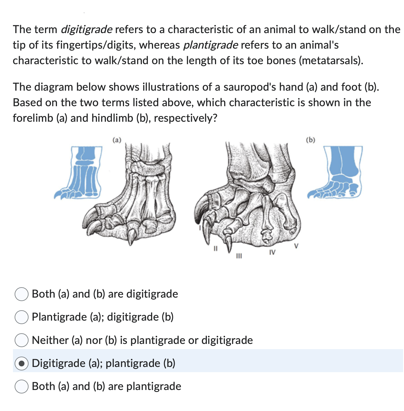 Solved The term digitigrade refers to a characteristic of an | Chegg.com