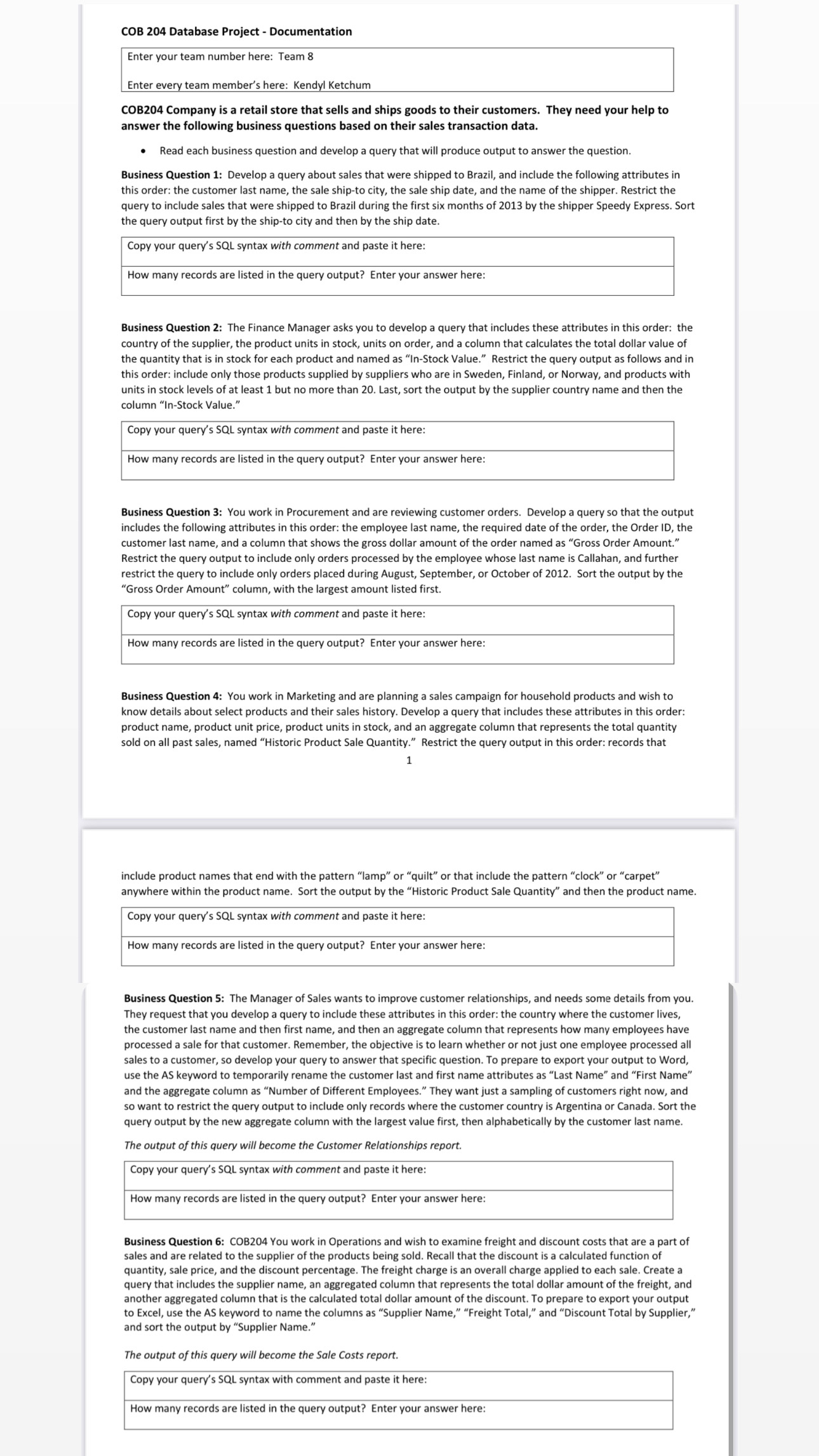 Solved COB 204 ﻿Database Project - ﻿DocumentationEnter your | Chegg.com