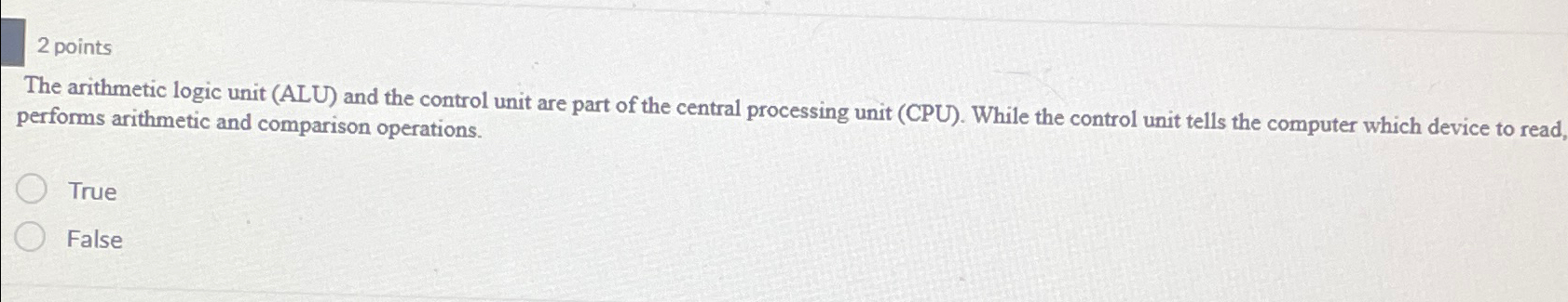Solved 2 ﻿pointsThe arithmetic logic unit (ALU) ﻿and the | Chegg.com